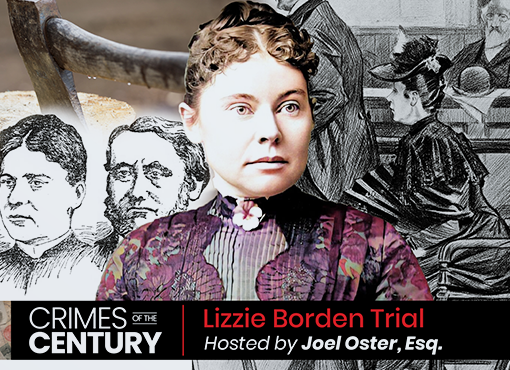 Crimes of the Century CLE: Lizzie Borden Trial - NBI